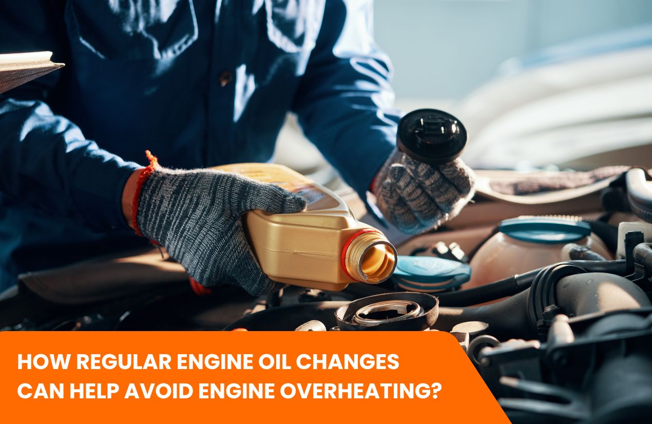 Why Regular Engine Oil Changes Are Essential for Preventing Overheating
